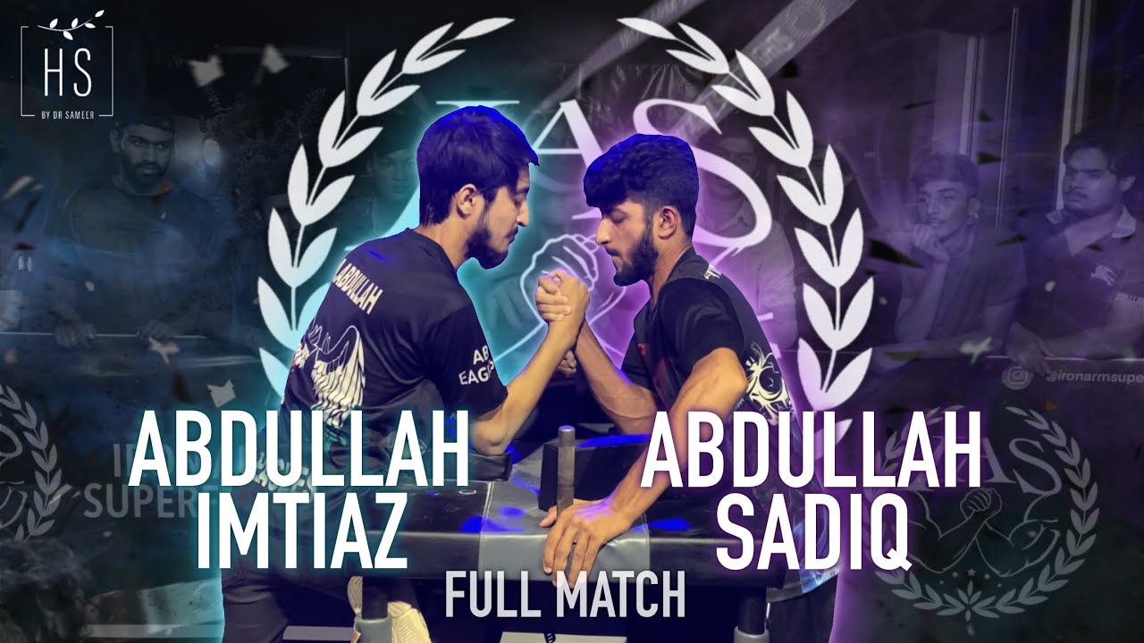 Abdullah Sadiq vs Abdullah Imtiaz FULL MATCH | Iron Arm SuperFights | IAS - YouTube