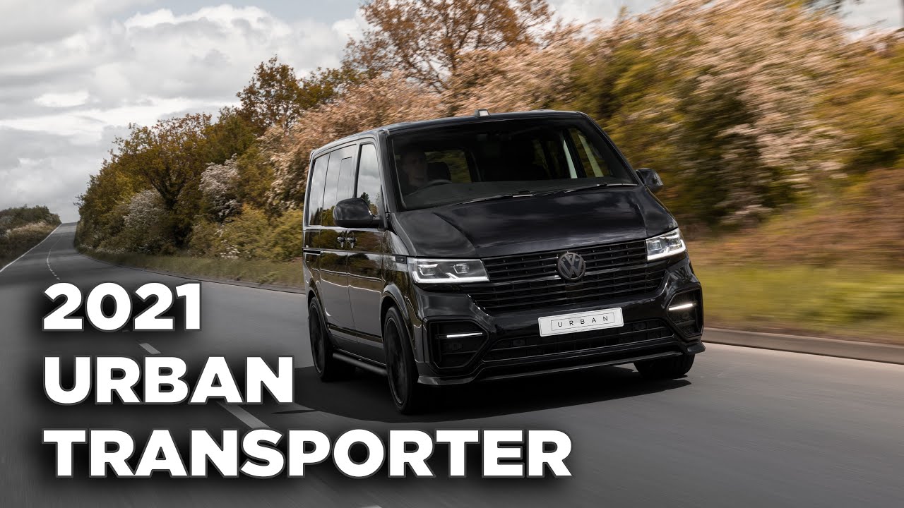 THE NEW URBAN VW TRANSPORTER! | CUSTOM T6.1 - YouTube