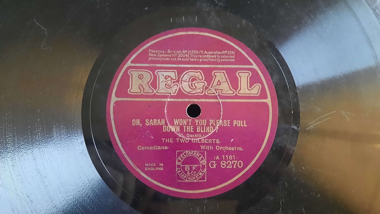 The Two Gilberts - Oh, Sarah Won't You Please Pull Down The Blind ...