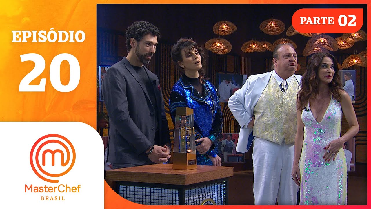EPISÓDIO 20 - 2/5: A grande final! | TEMP 10 | MASTERCHEF BRASIL (12/09 ...