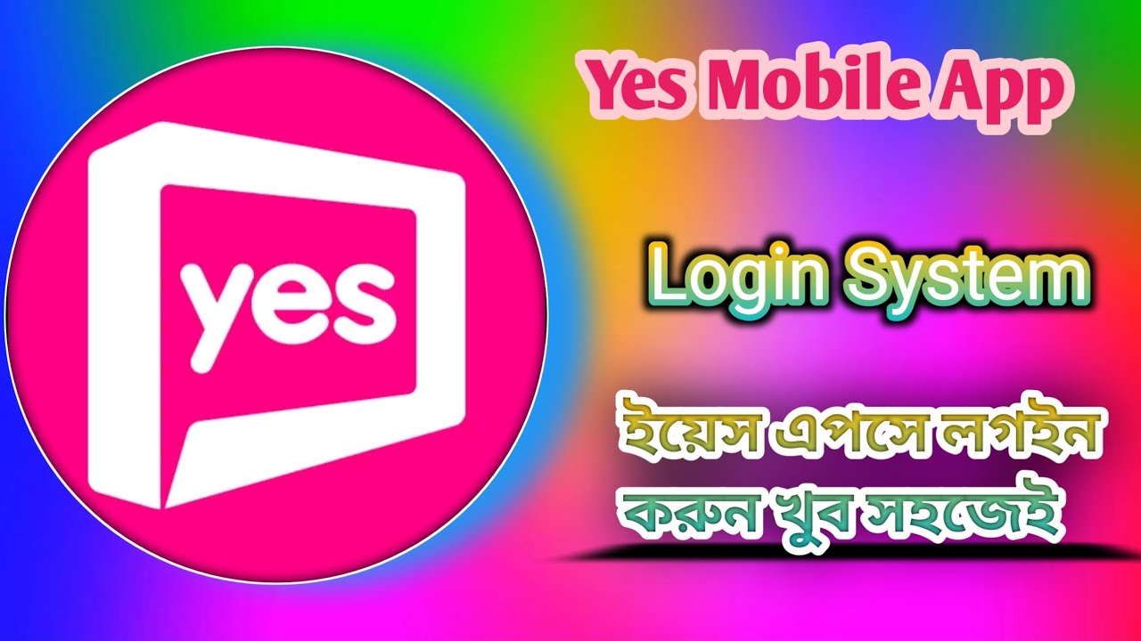 How to Login My Yes Mobile Application! কিভাবে মালয়েশিয়ায় ইয়েস এপসে লগইন করবেন। - YouTube