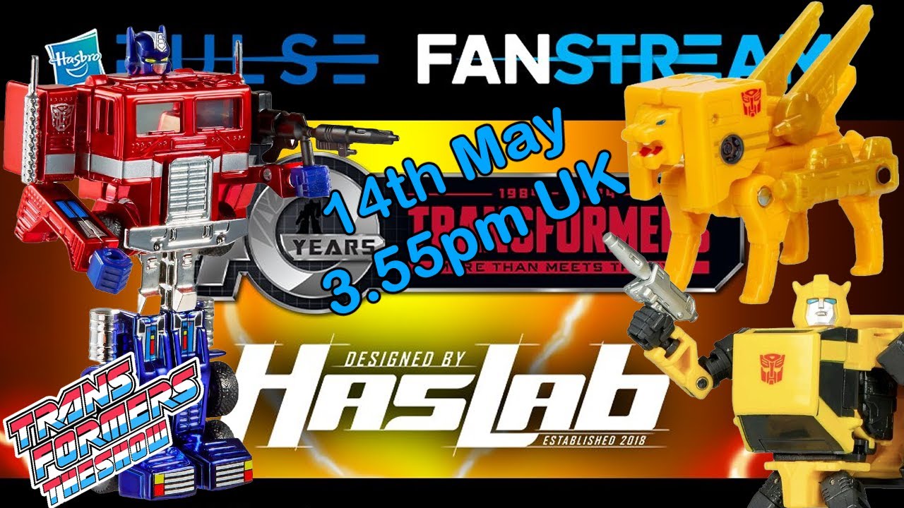Transformers 40th Hasbro Pulse epic Fanstream 14th of May! Steeljaw ...