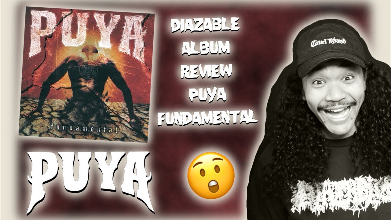 Reviewing Puya - "Fundamental" | Alternative Metal Meets Latin Fusion 🎤 ...