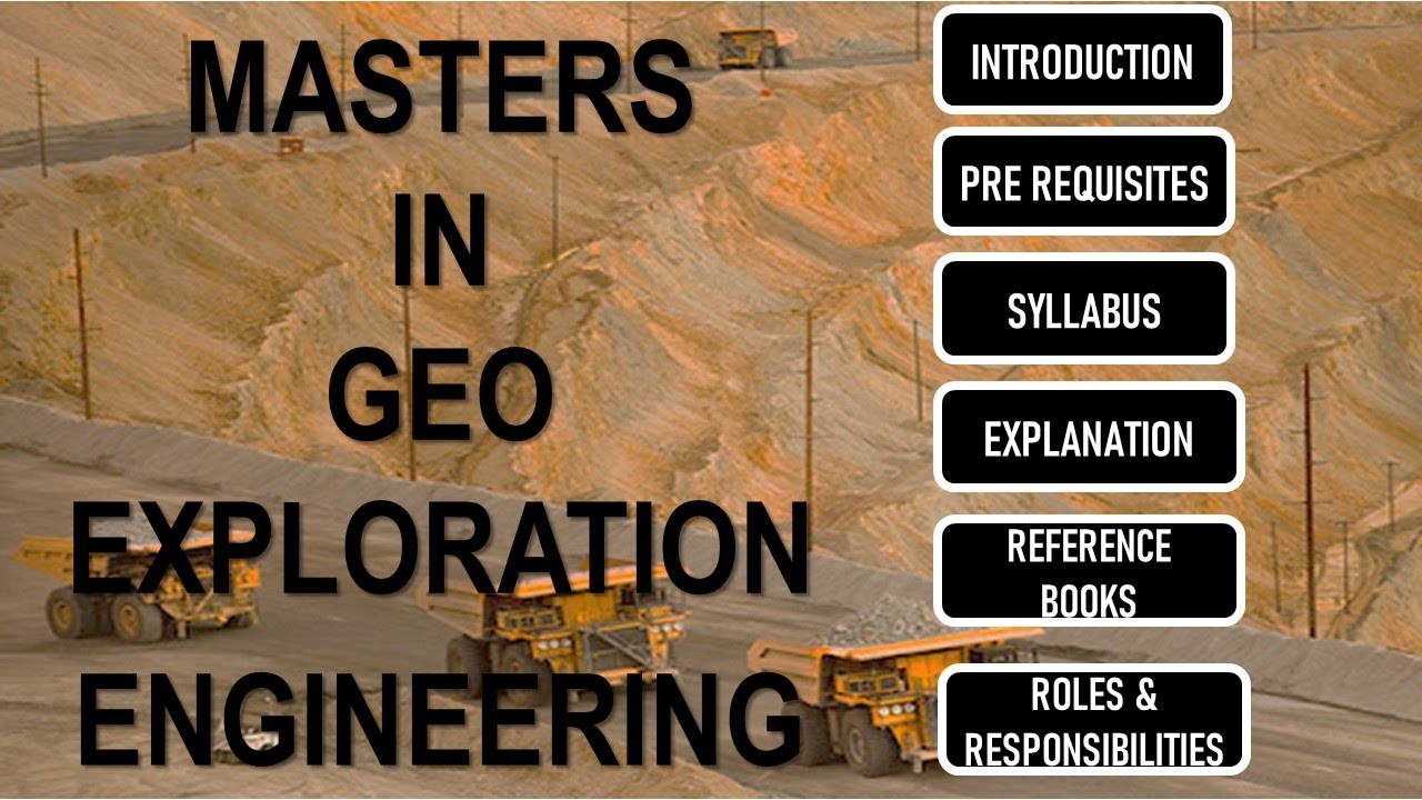 Masters in Geo Exploration Engineering | Syllabus | Books | Roles ...