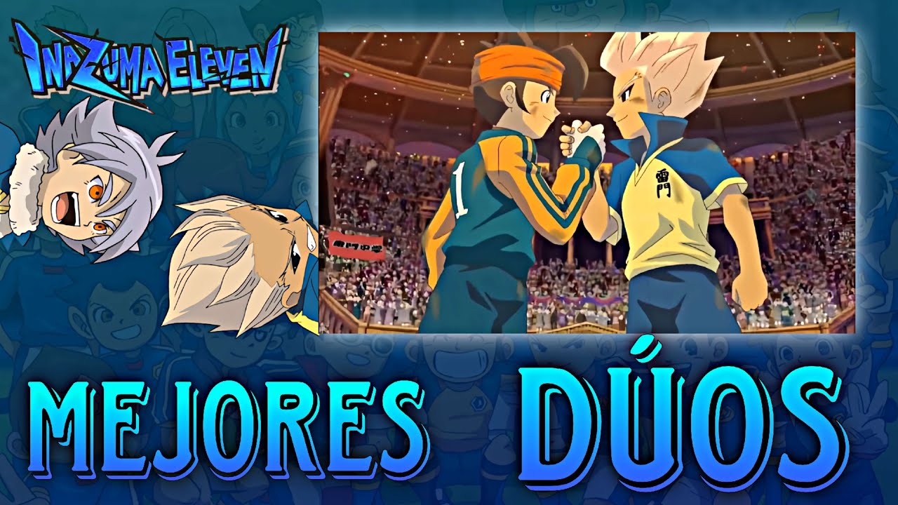 ⚡️ los MEJORES DÚOS de INAZUMA ELEVEN ⚡️ - YouTube