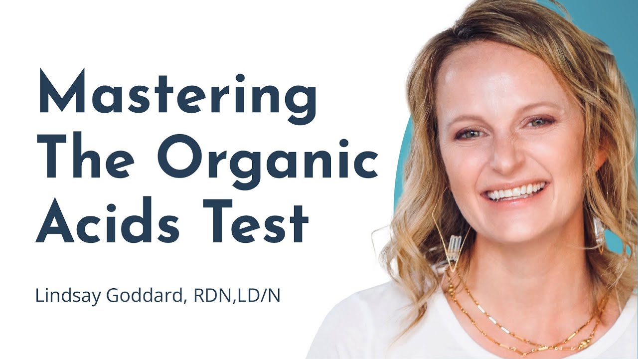 [The Organic Acids Test] Key Insights for Clinical Practice - YouTube
