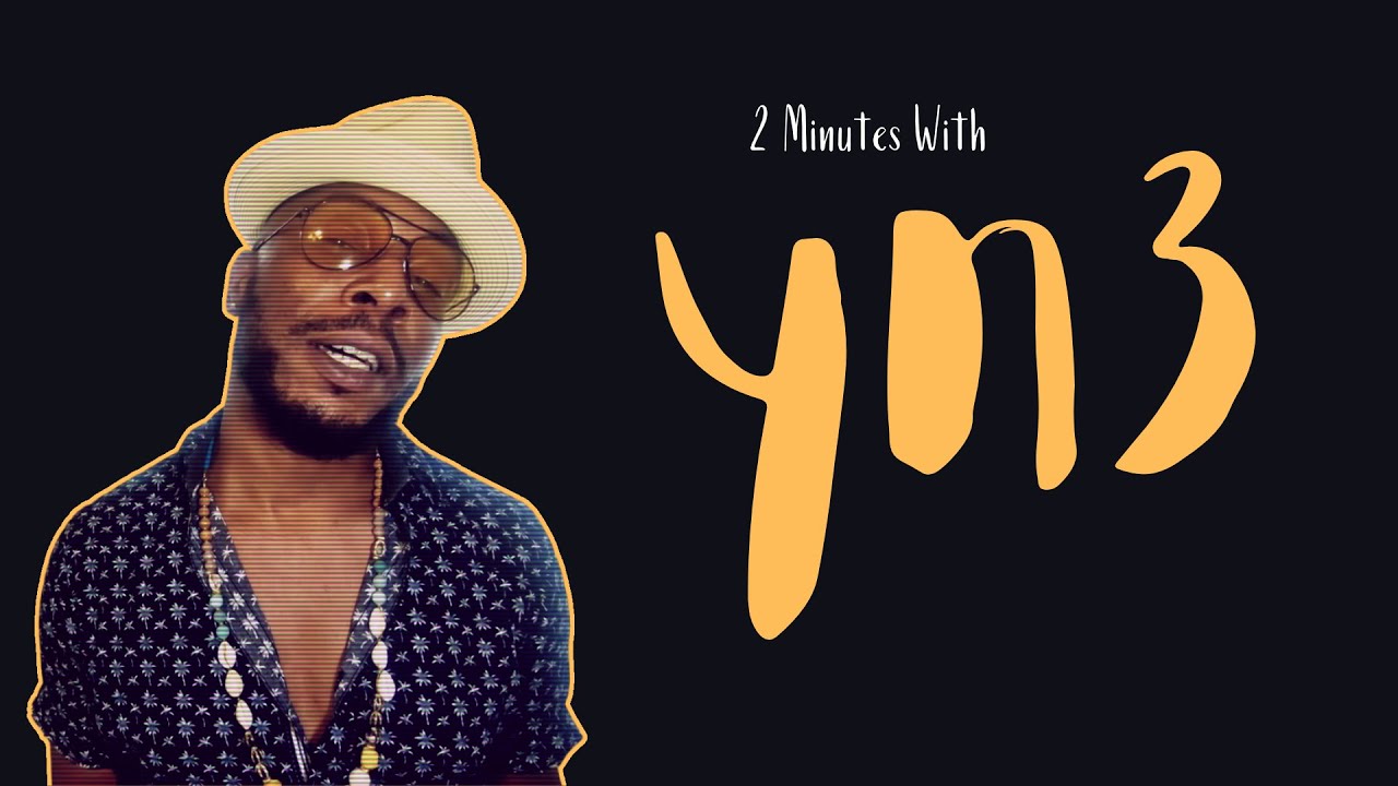 2 Minutes with yn3 - YouTube
