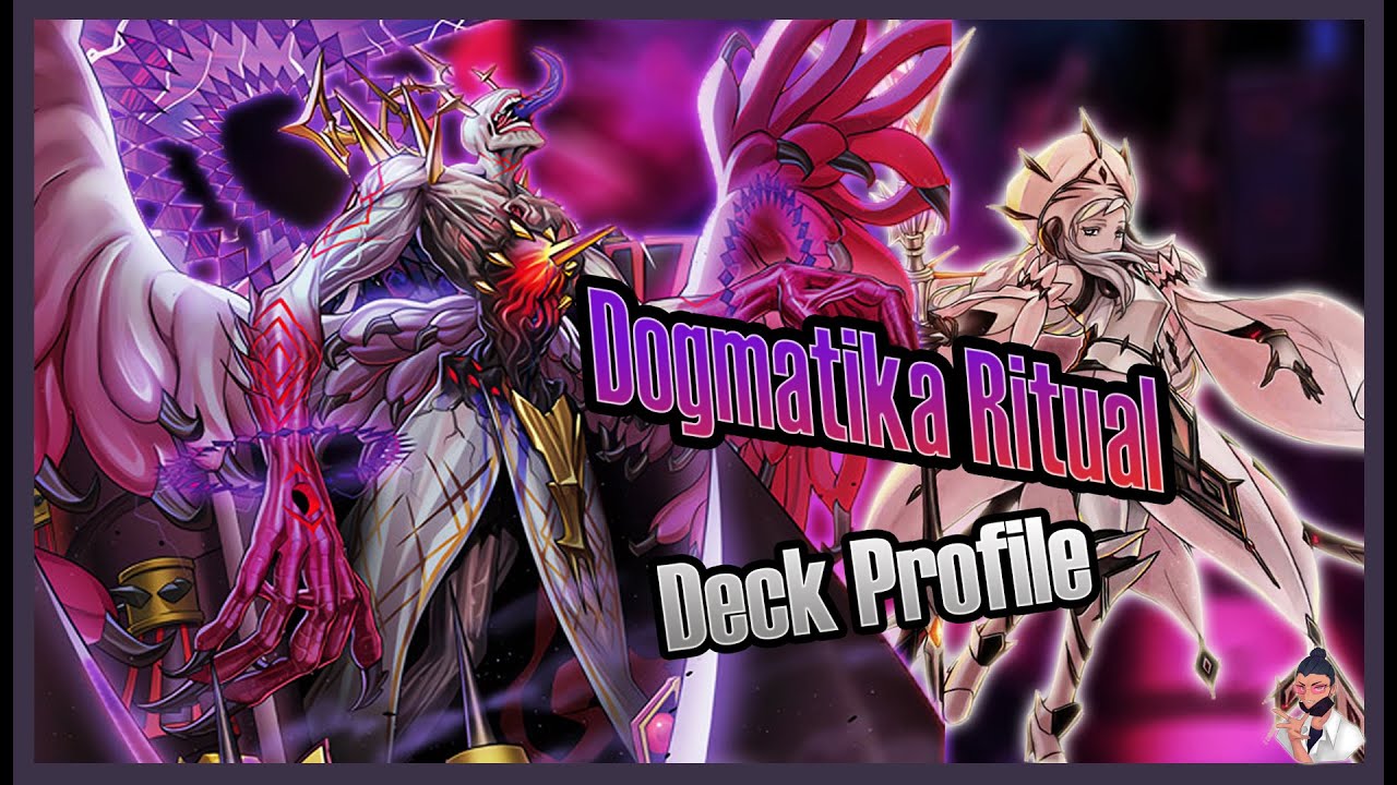 Yu-Gi-Oh! El Mejor Deck Profile de Dogmatika Ritual post CYAC/ Formato ...