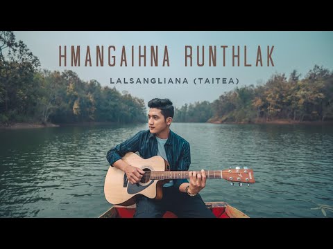 Lalsangliana (Taitea) - Hmangaihna Runthlak (Official Music Video)