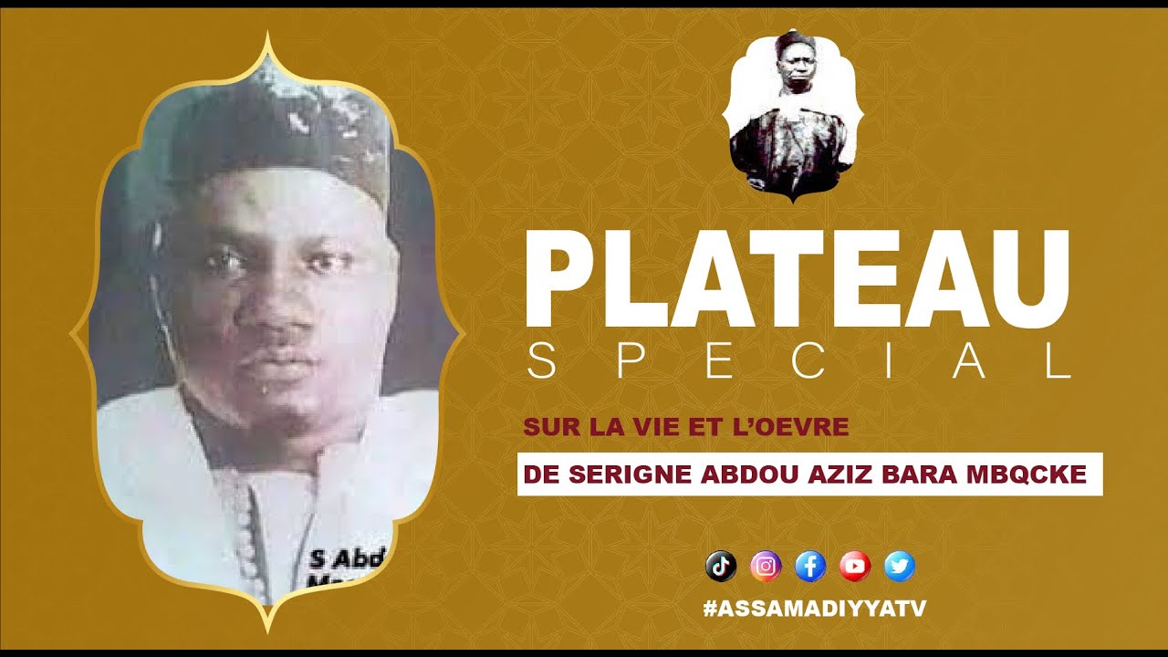 Plateau Special Serigne Abdou Aziz Bara Mbacke - YouTube