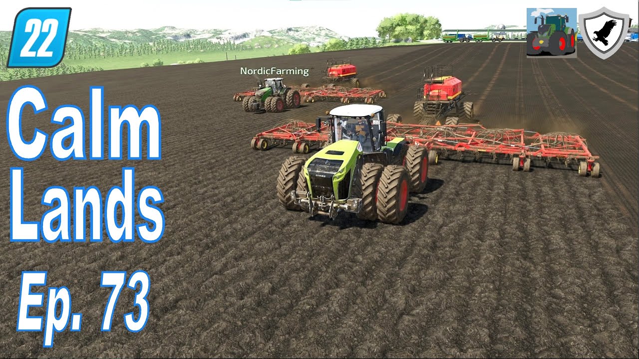 FINISHED FIELDS - FS22 Multiplayer w Nordic - Calm Lands Ep. 73 - YouTube