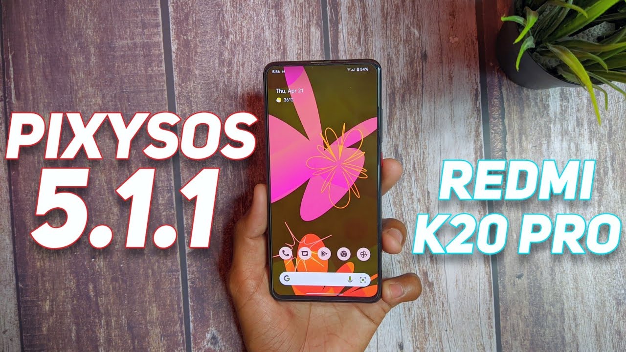 Official PixysOS 5.1.1 Android 12L Update On Redmi K20 Pro - BEAST ...