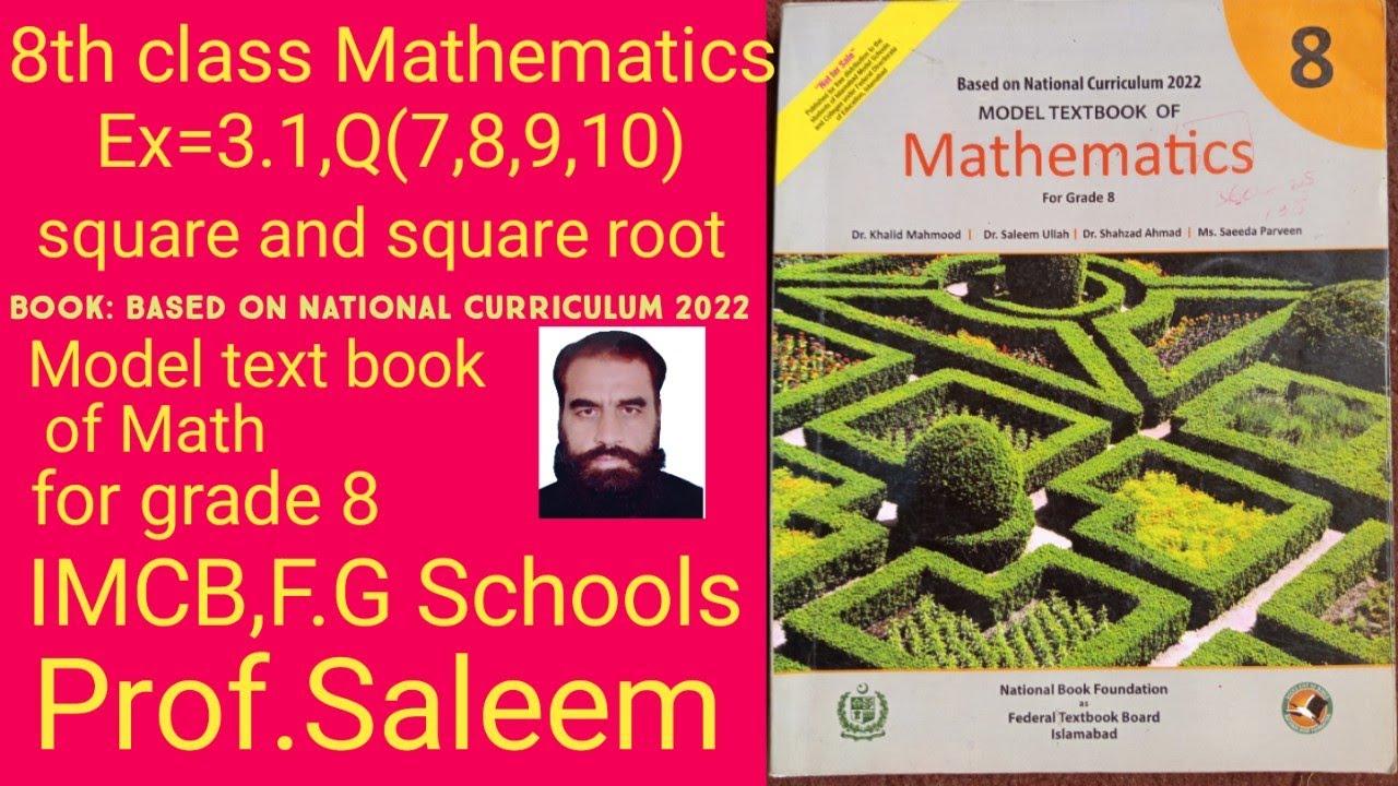 class 8th(math),ex=3.1, Q(7,8,9,10) , square root, IMCB,F.G schools ...