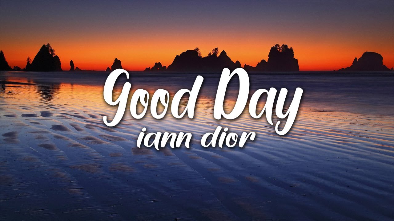 iann dior - Good Day (Lyrics) - YouTube