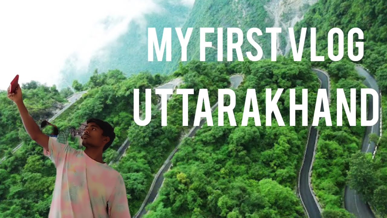 tour Uttarakhand 2023 Jamuna Nadi my first vlog and - YouTube