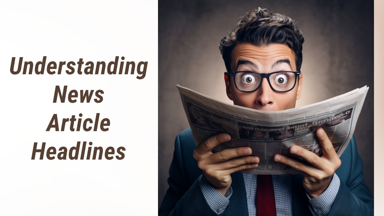 "Cracking the Code: Understanding News Article Headlines" - YouTube