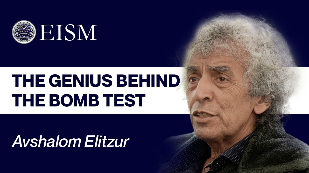 Avshalom Elitzur: The Genius Behind the Bomb Testing Experiment - YouTube