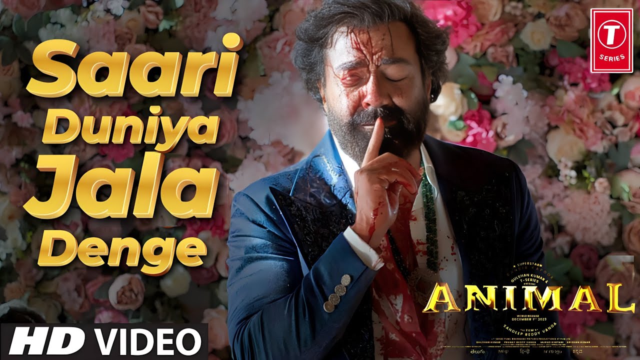 Saari Duniya Jala Denge Video Song | B Praak | Ranbir Kapoor, Bobby ...