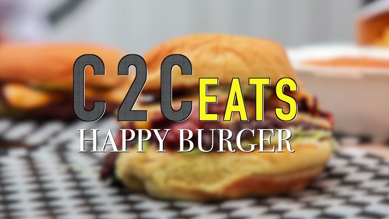 C2C Eats - Happy Burger (Toronto, ON) - YouTube