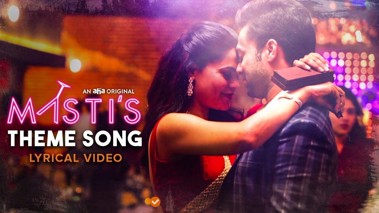 Masti's Theme Song | Krish Jagarlamudi, Ajay Bhuyan, Navdeep | An aha ...