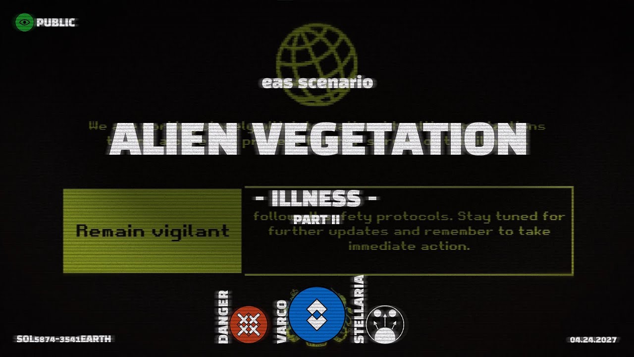 Illness - Alien Vegetation | EAS Scenario | Emergency Alert System ...
