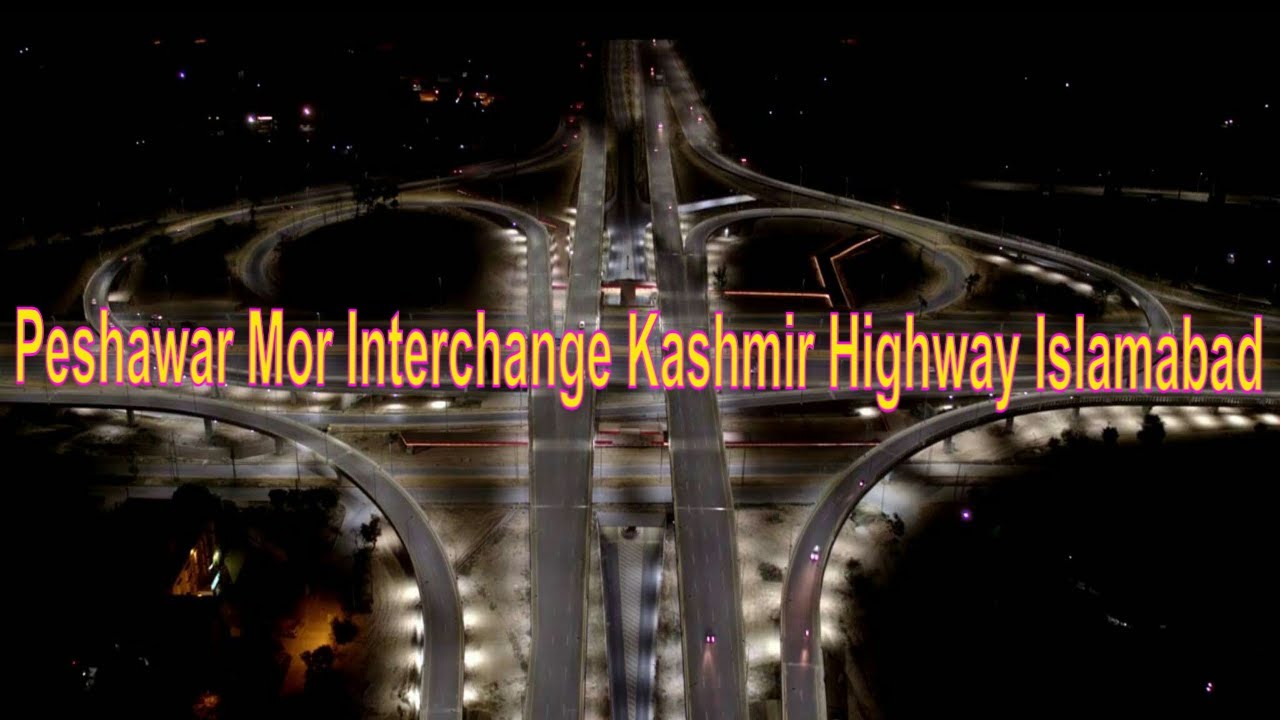 Peshawar Mor Interchange, Islamabad G-9 Interchange 🌉 - YouTube