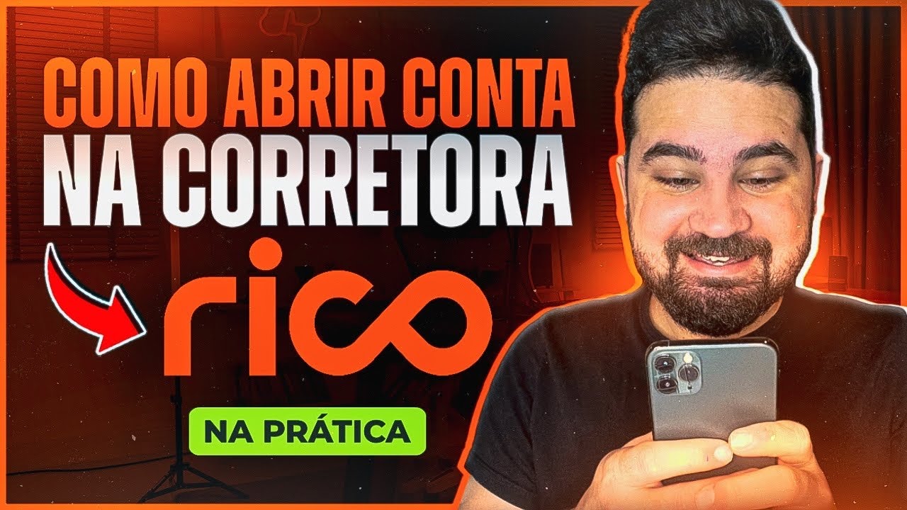 COMO ABRIR CONTA NA CORRETORA RICO (passo a passo completo) - YouTube