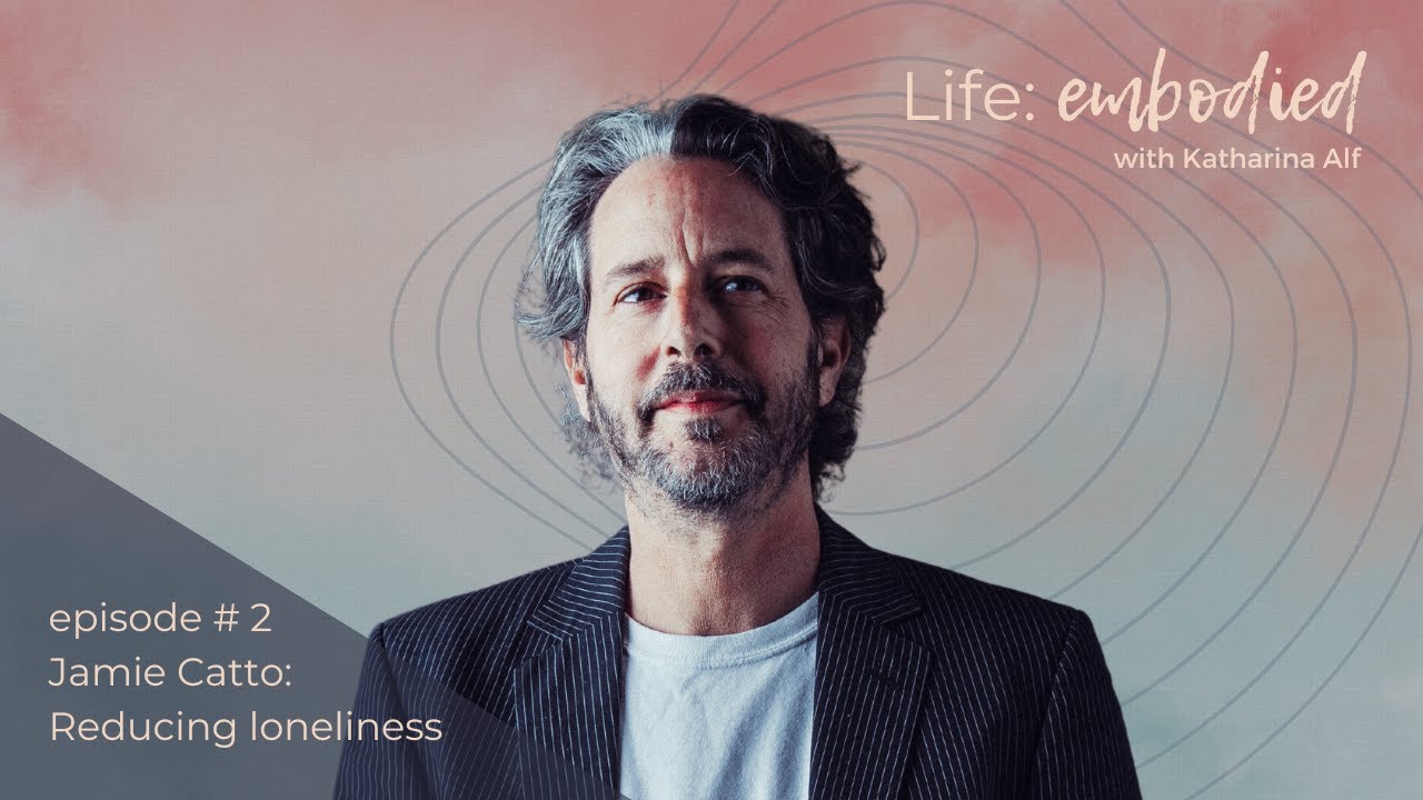 Jamie Catto: Reducing Loneliness - YouTube
