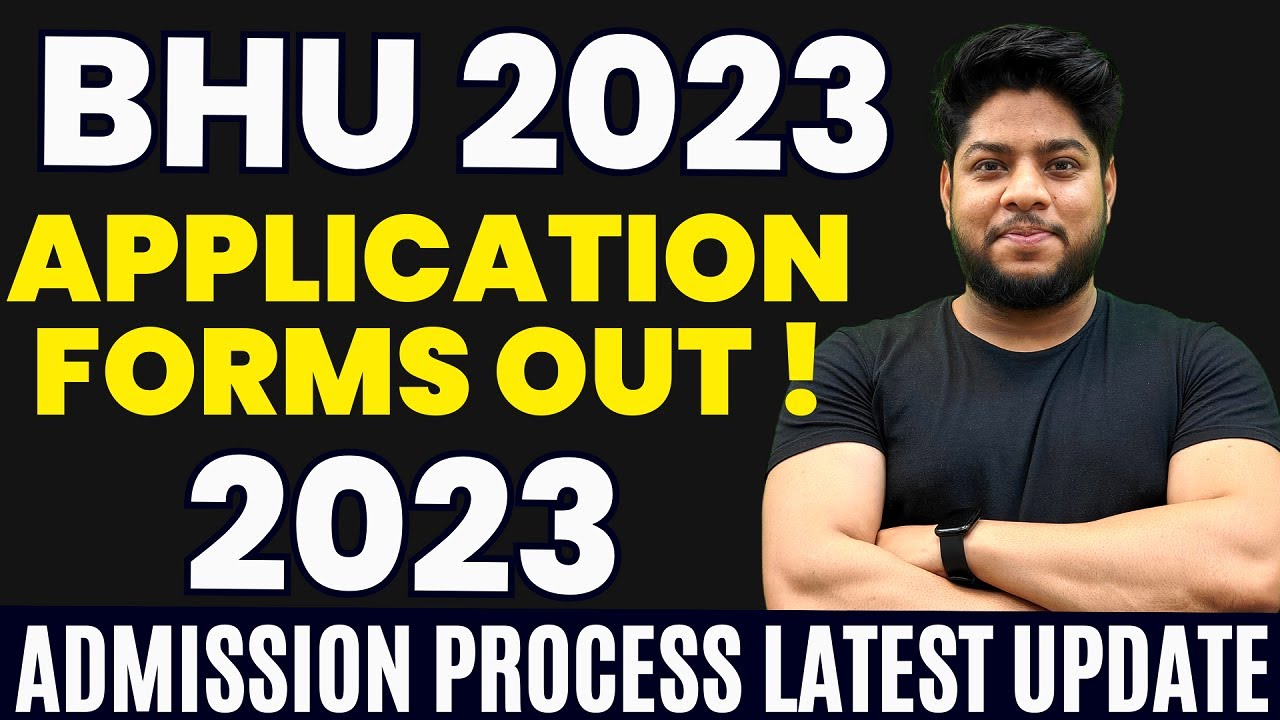 BHU Application form out🔥Big Update 2023🔥Banaras Hindu University ...