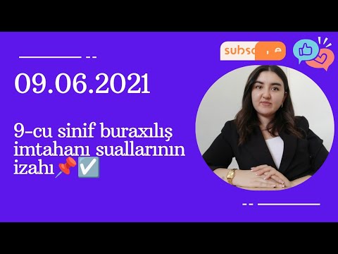 9-cu sinif buraxılış imtahanı. 09.06.2021☑️✍🏻