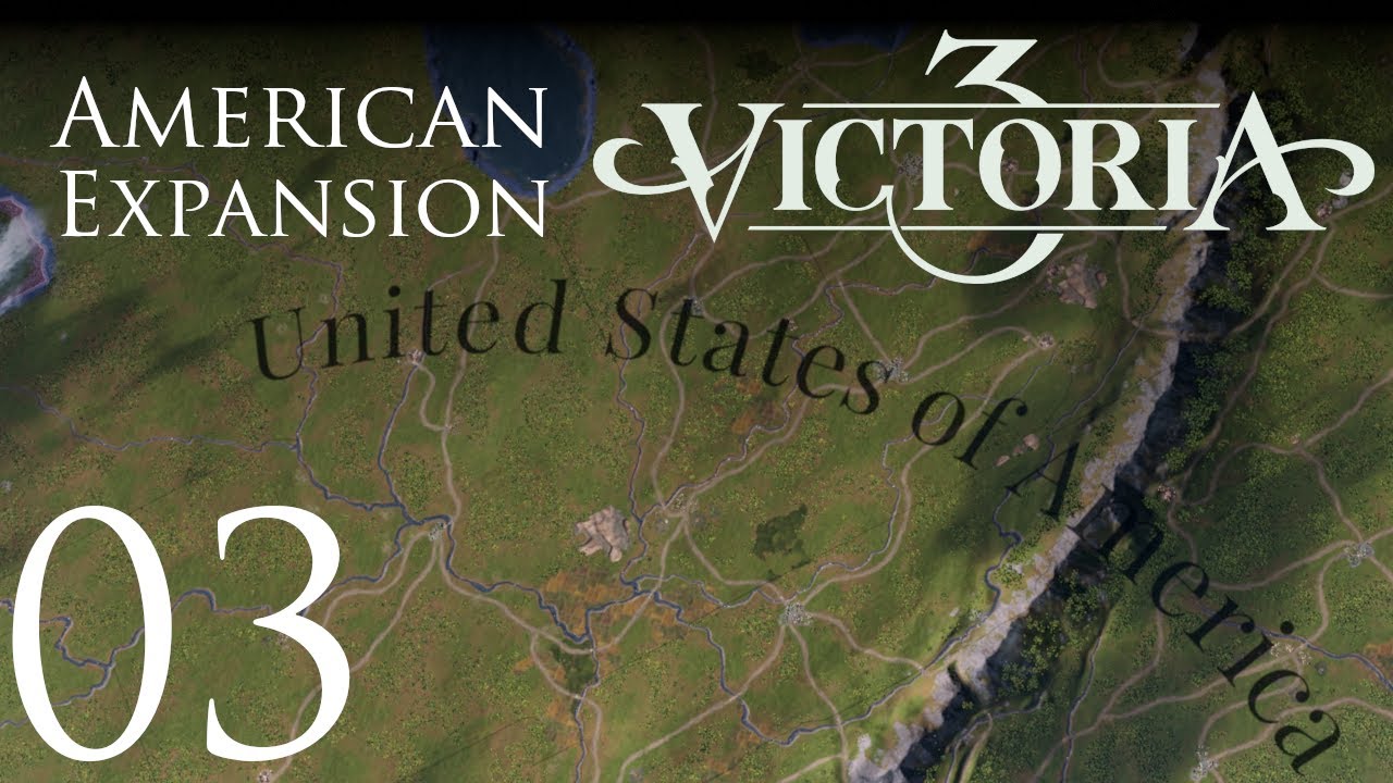 Victoria 3 | American Expansion | Episode 03 - YouTube