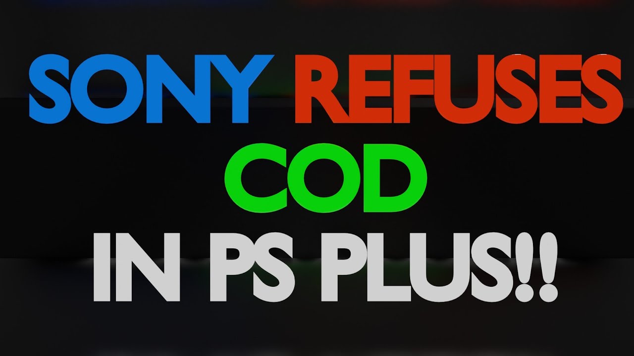 Sony Refused COD In PS Plus!!! - YouTube