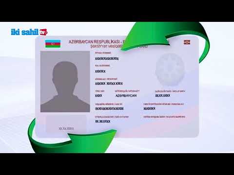 Şəxsiyyət Vəsiqələrimizin Forması Dəyişir...