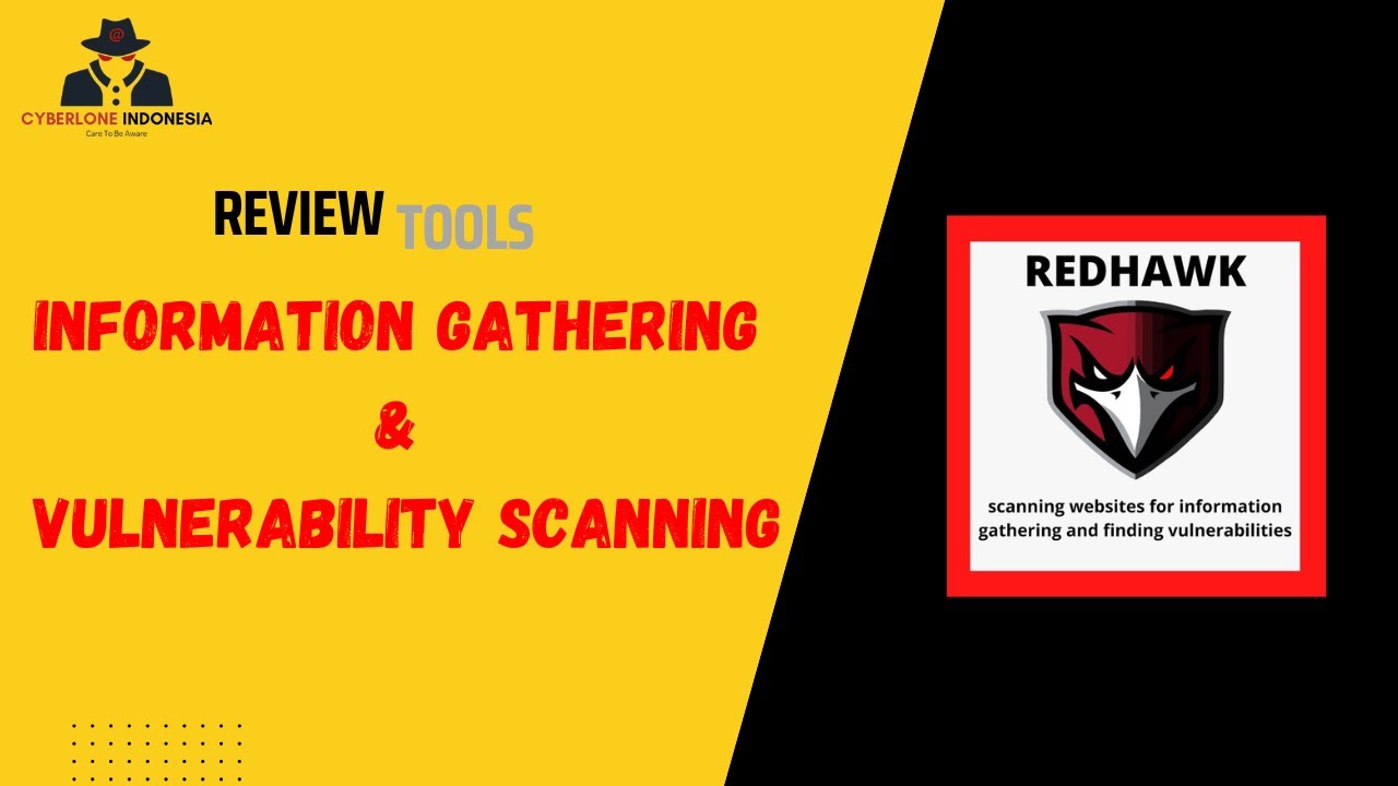 REVIEW TOOLS | Information Gathering & Vulnerability Scanning | REDHAWK ...