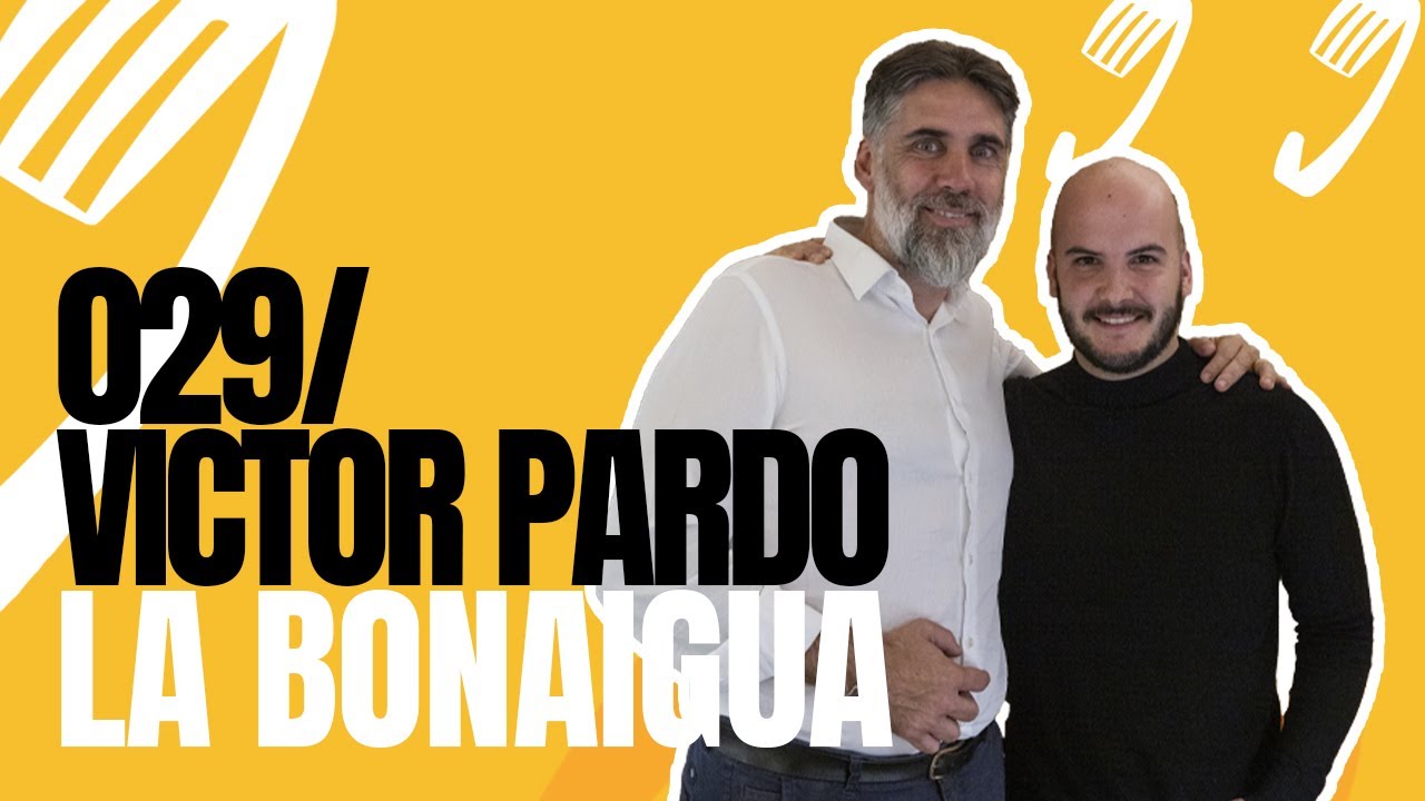 El Guardian de los Sabores 29 - Victor Pardo, La Bonaigua - YouTube