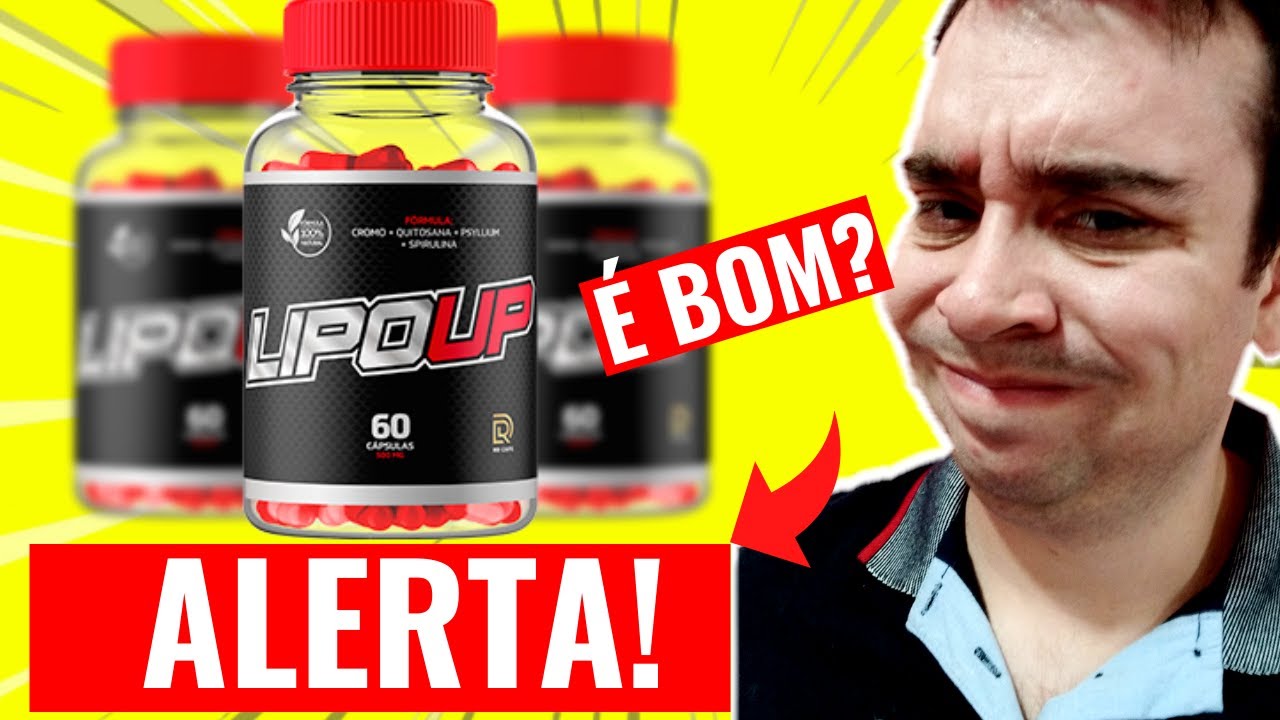 Lipo Up Funciona? Lipo Up é Bom? Onde Comprar Lipo Up? Lipo Up Vale a ...