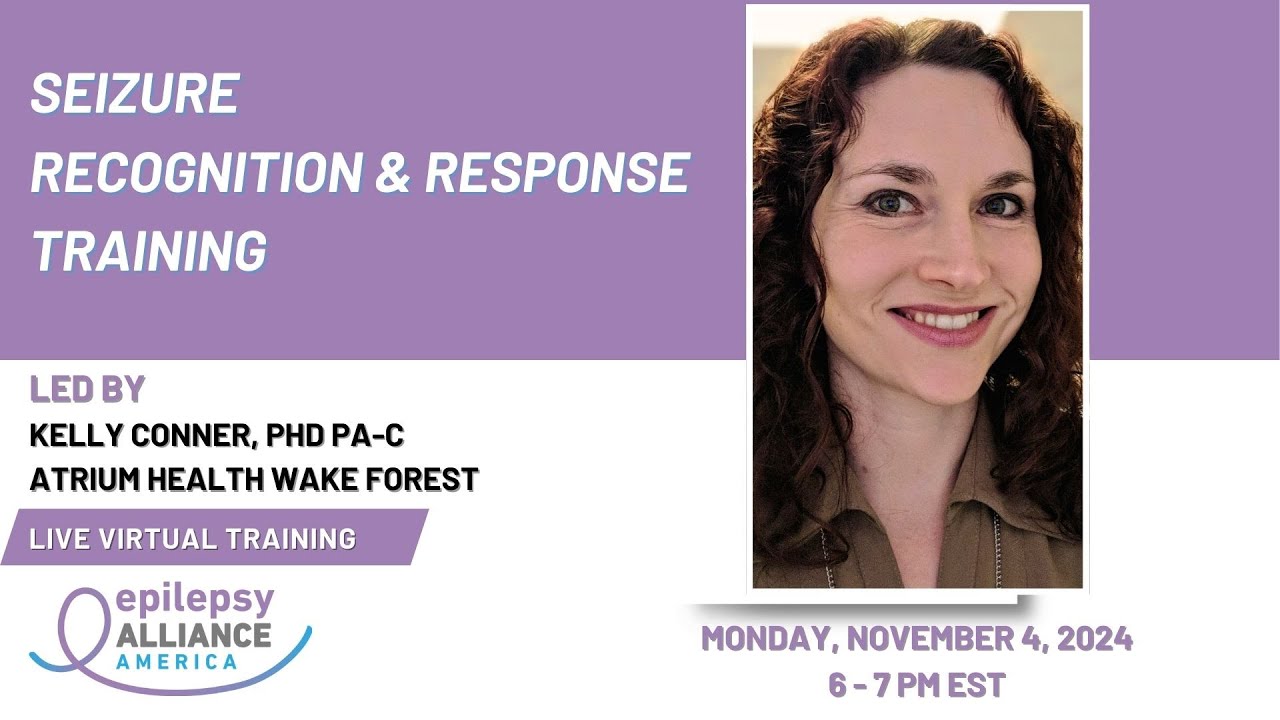Epilepsy Alliance America Seizure Recognition & Response Training ...