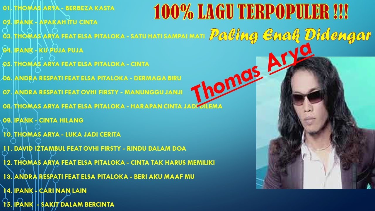 Lagu Thomas Arya Terbaru Full Album, Lagu Thomas Arya Feat Elsa ...