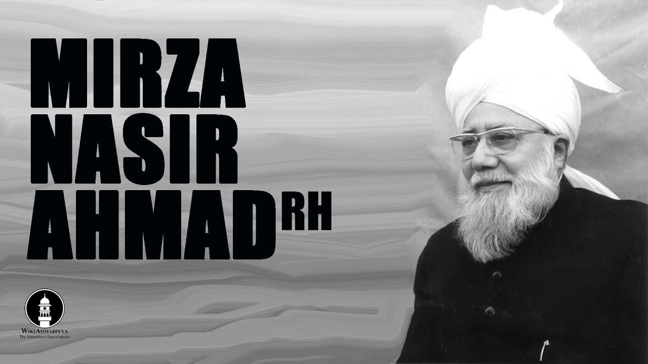 Hazrat Mirza Nasir Ahmad: biography of third Ahmadiyya Caliph - YouTube