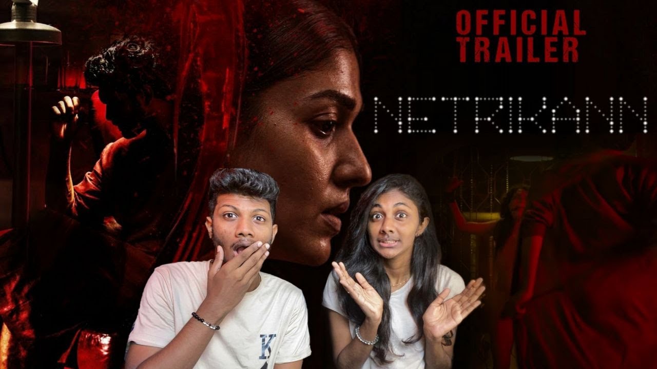 Netrikann - Official Trailer | Reaction | Nayanthara | Vignesh Shivan ...