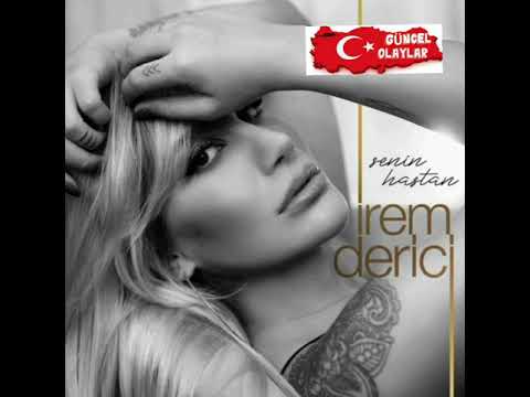 İrem DERİCİ - Senin Hastan