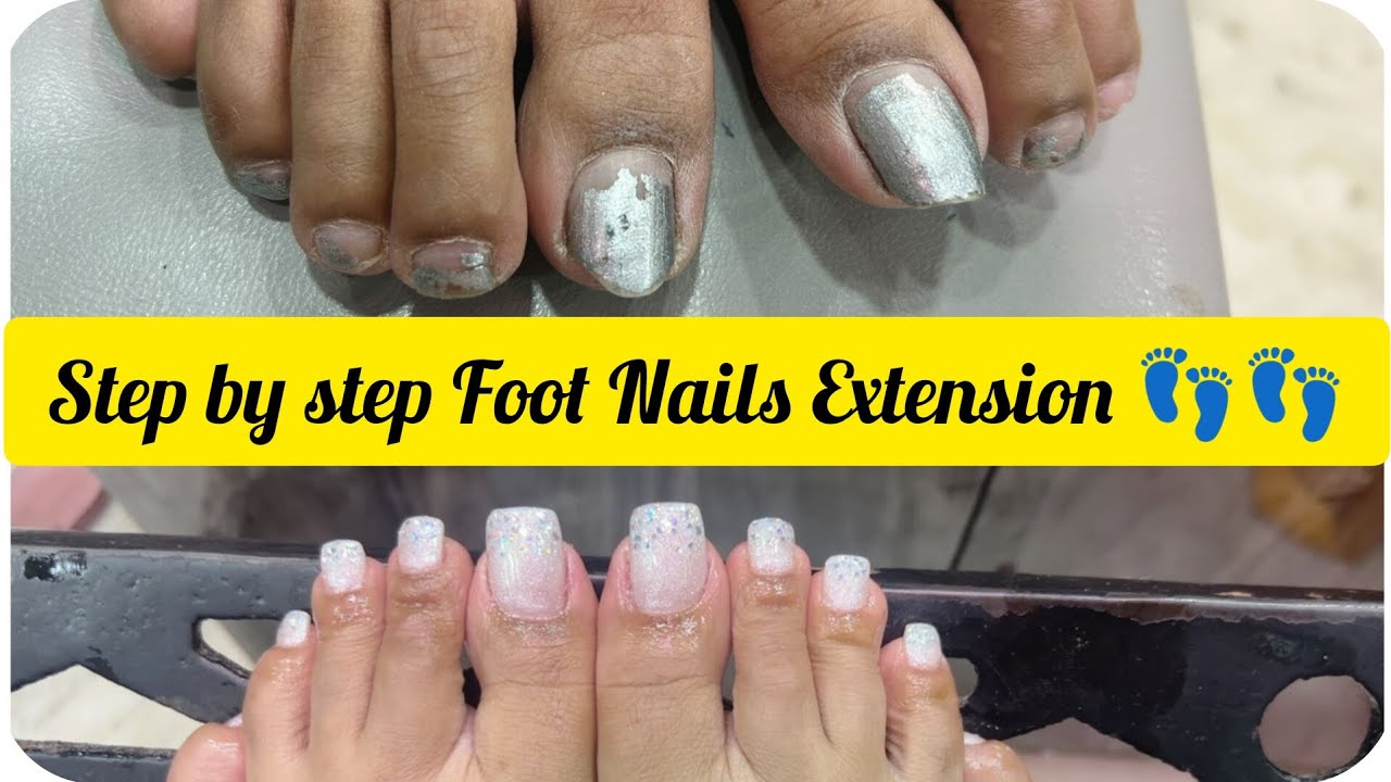 Easy Foot Nails Extension 👣...Step by step for beginners 🙋🏻‍♀️ - YouTube