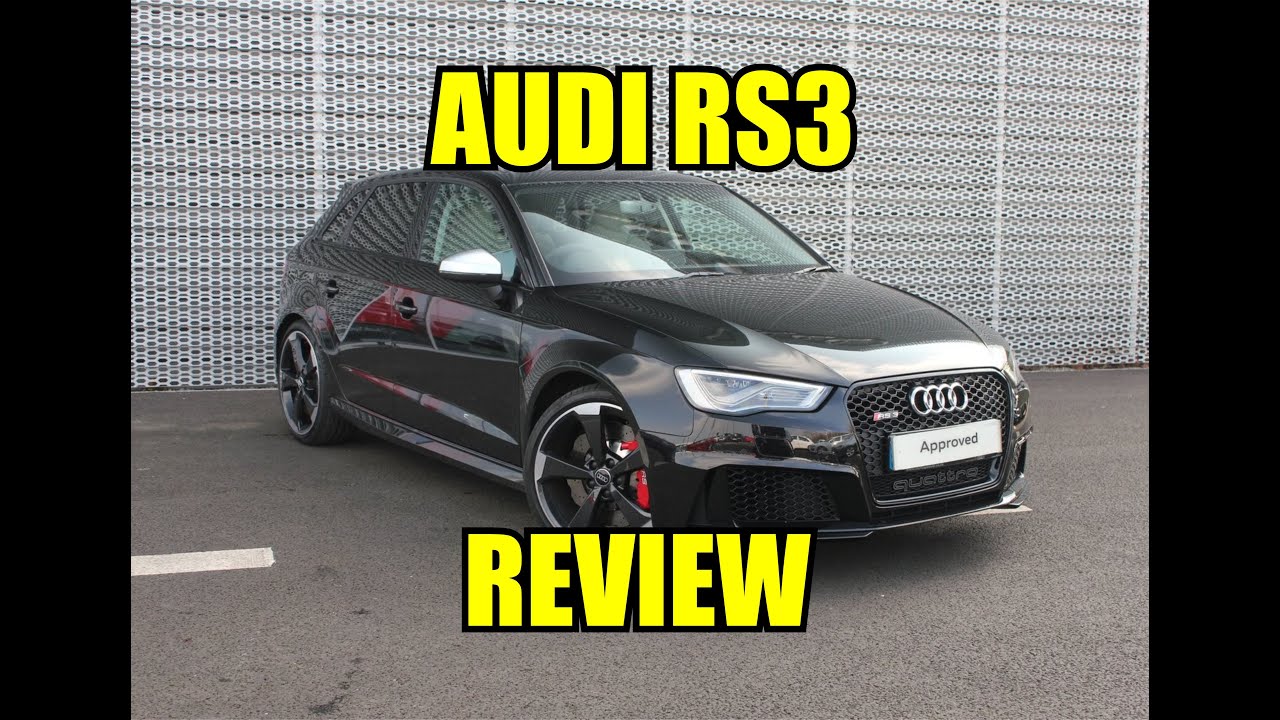 Audi RS3 Review - YouTube