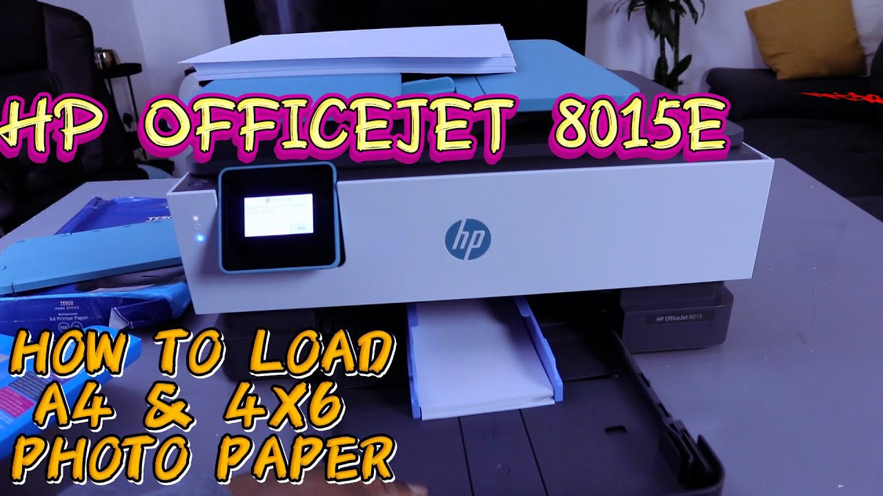 How To Load A4, 4X6 Photo Paper In HP Officejet 8015e Printer and ...