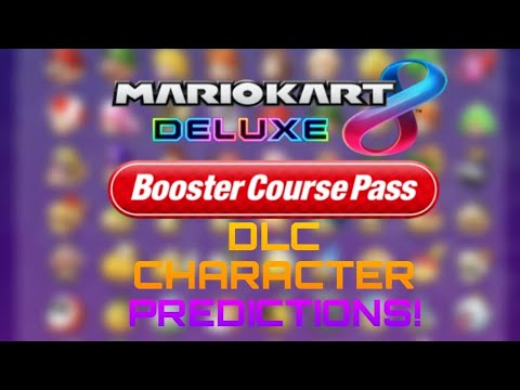 Mario Kart 8 Deluxe-Booster Course Pass DLC Character Predictions ...