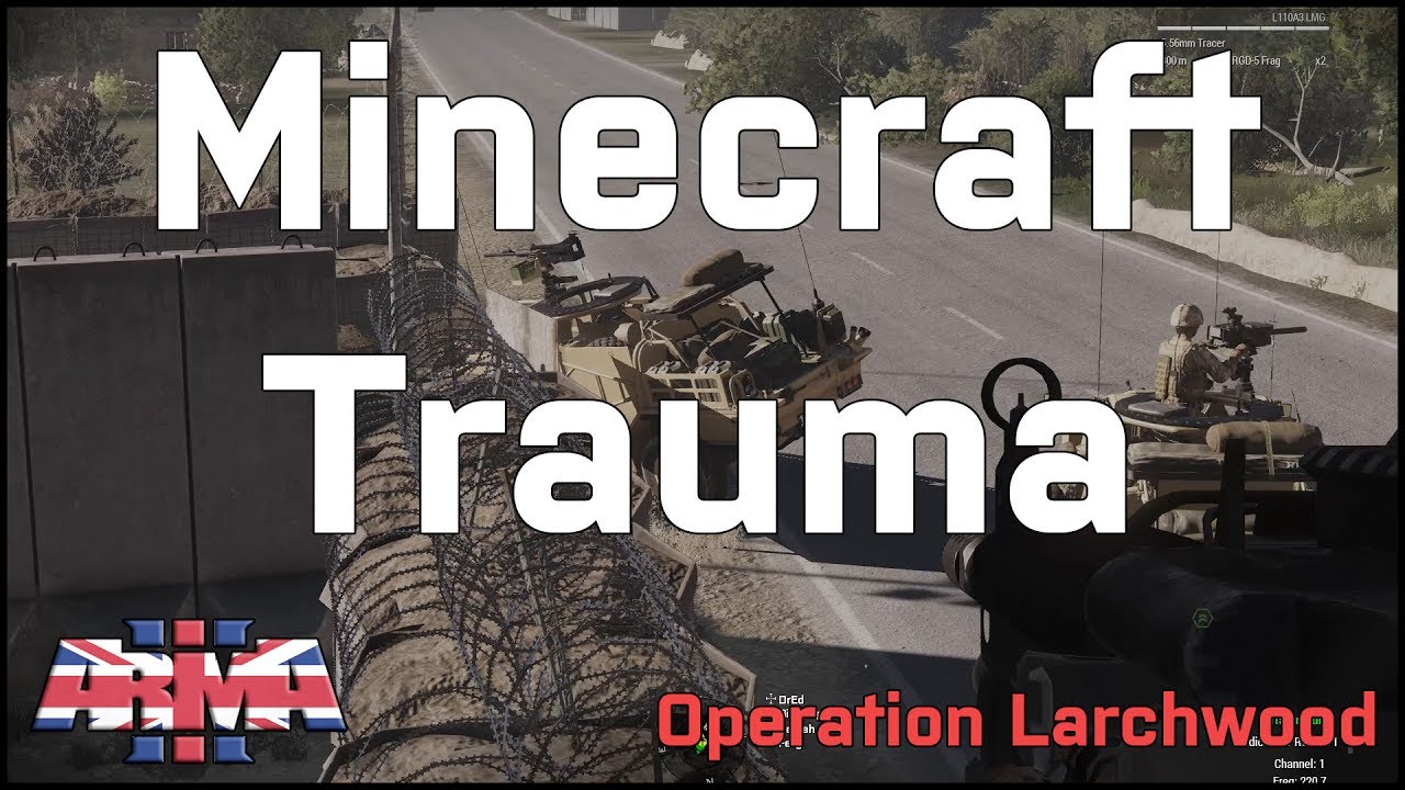 ArmA 3 - Operation Larchwood: Minecraft Trauma - YouTube