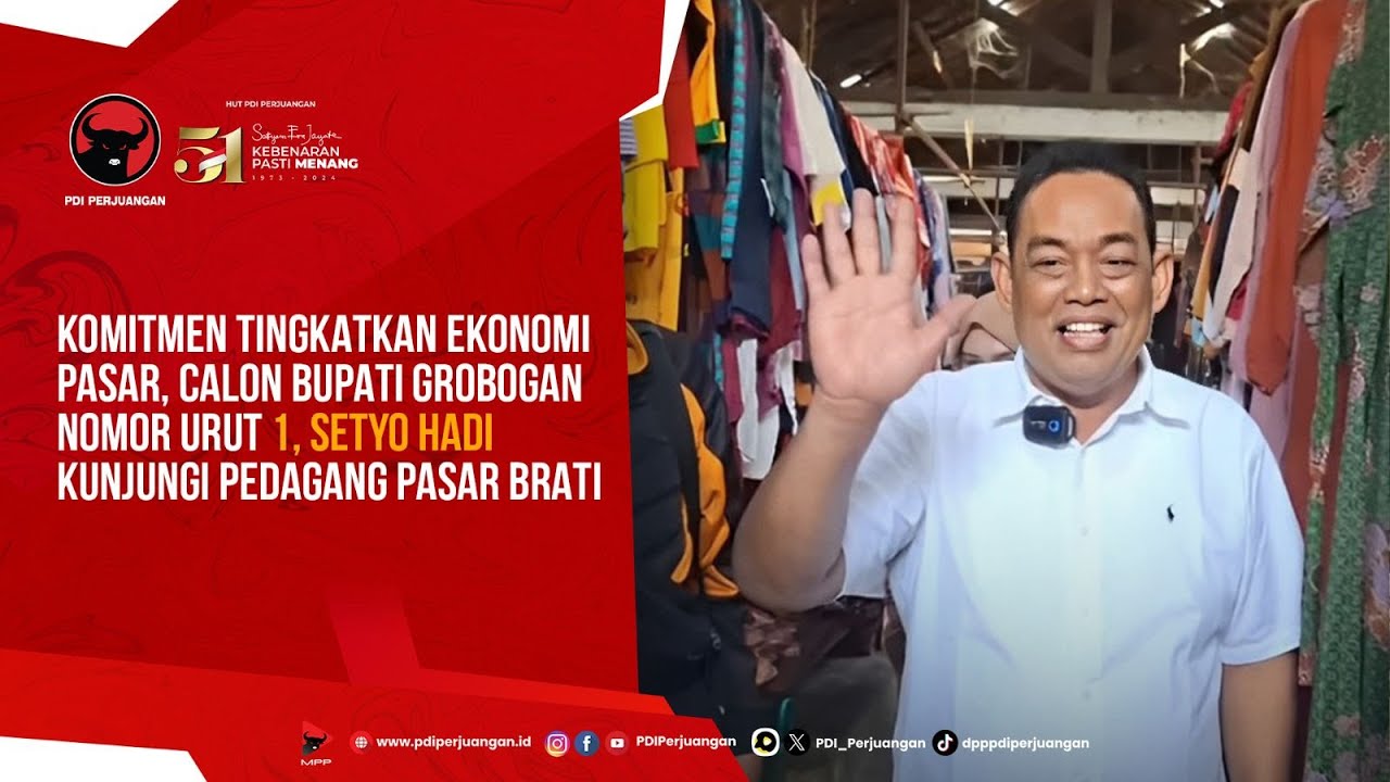 CABUP Grobogan Nomor 1, Setyo Hadi, kunjungi pedagang Pasar Brati untuk tingkatkan ekonomi pasar ...