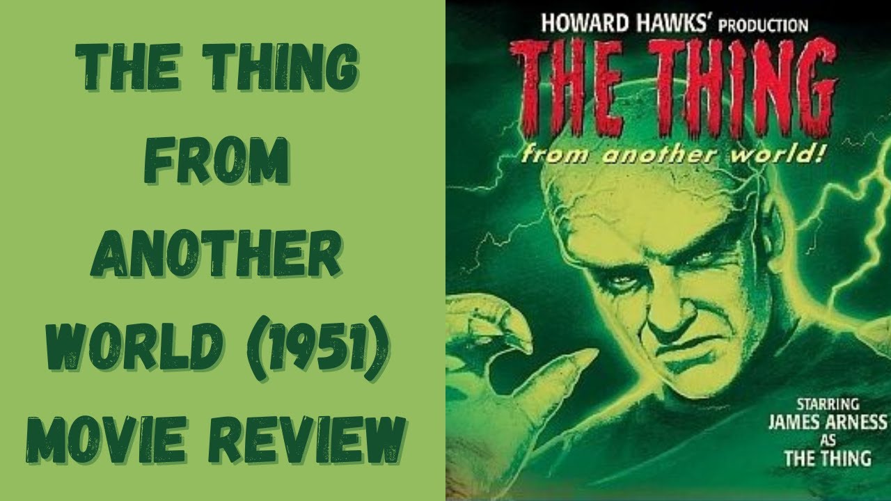 The Thing From Another World (1951) Movie Review | Horror Bot Reviews ...