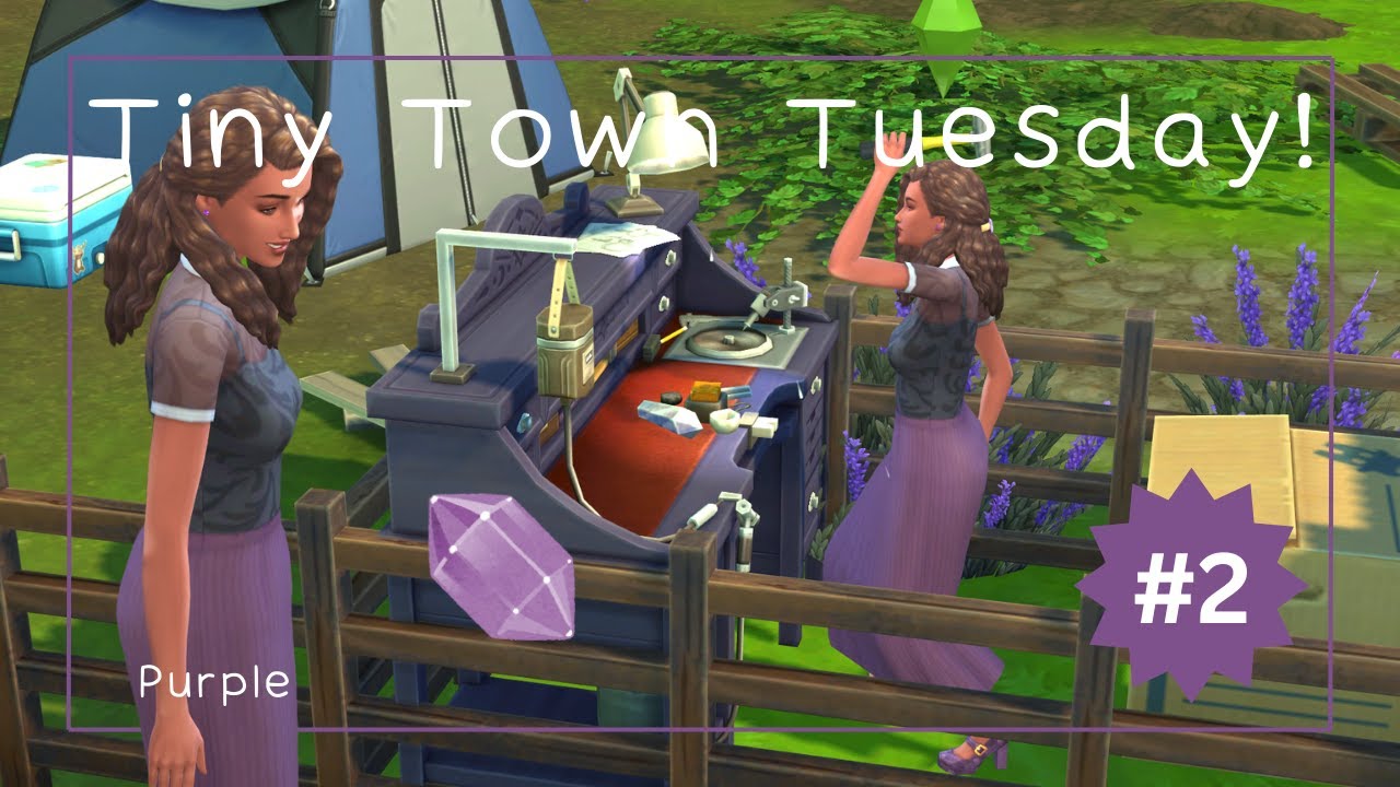 💎 grinding for our house 💎 | Tiny Town Tuesdays! | Ep 2 | Purple | Sims ...