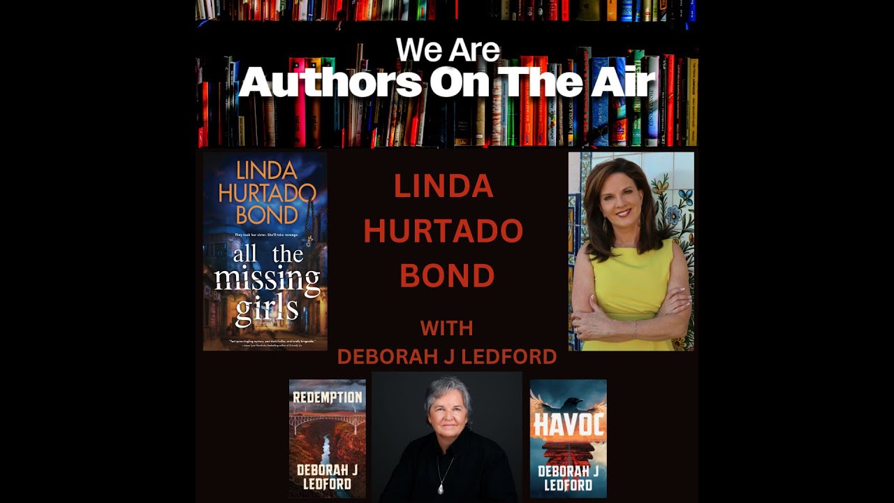 Deborah J Ledford with Linda Hurtado Bond Author Interview - YouTube